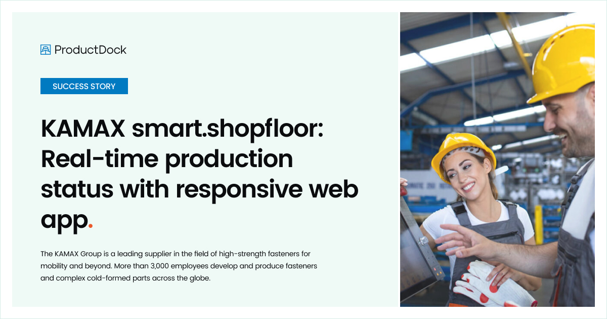 KAMAX smart.shopfloor: Real-time production status via web app