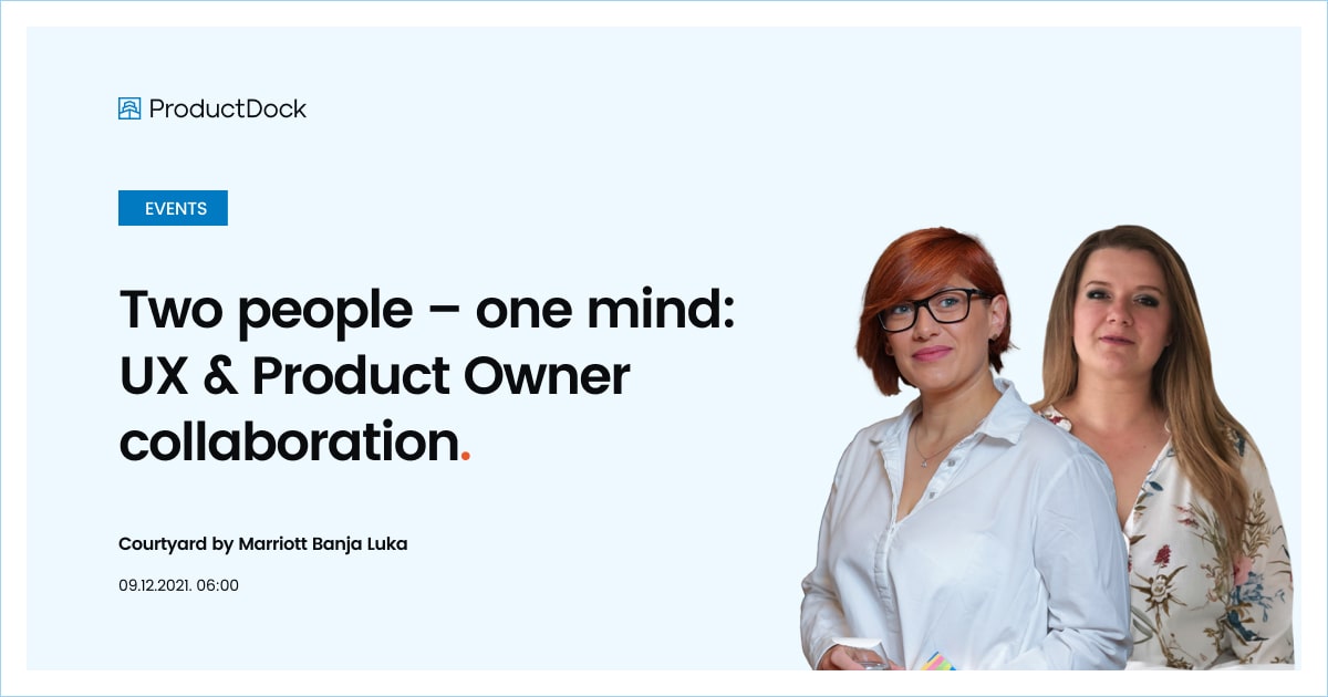 Two people – one mind: UX & Product Owner collaboration | ProductDock