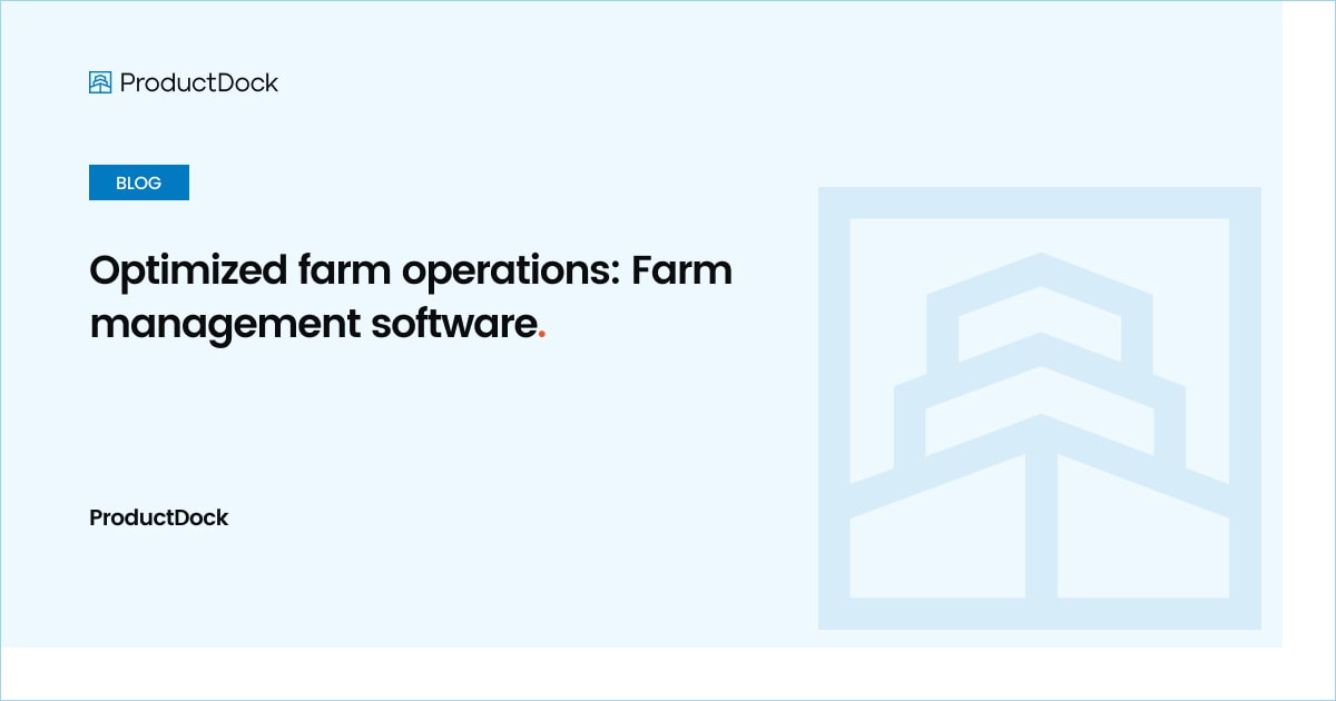 Optimized farm operations: Farm management software