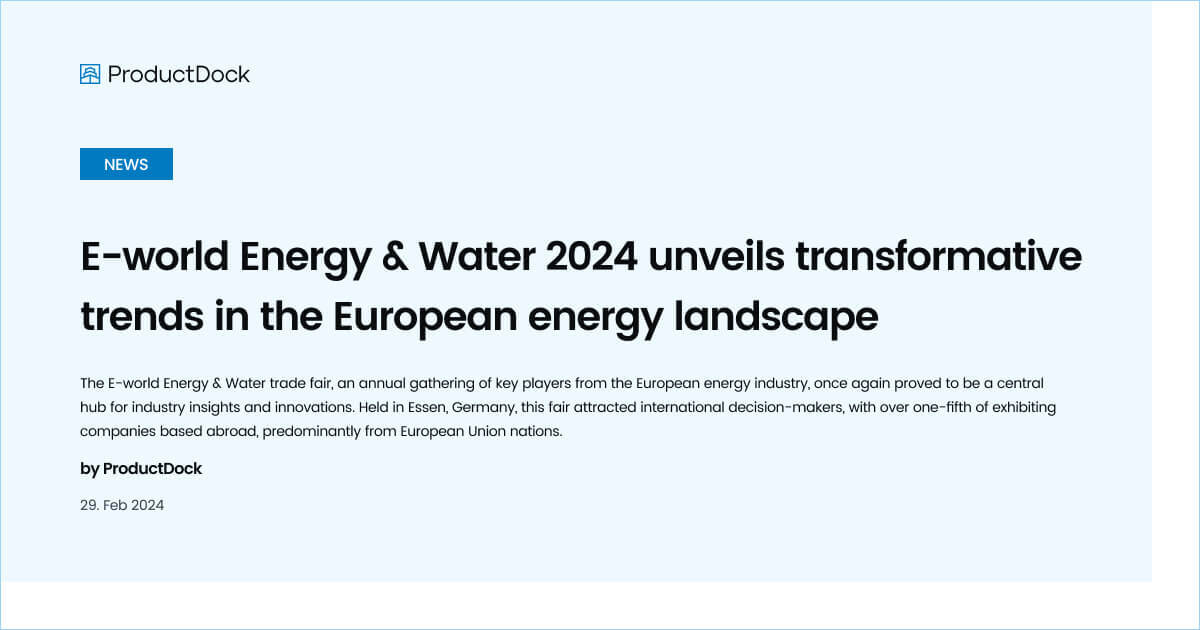 E-world Energy & Water 2024 unveils transformative trends in the European energy landscape