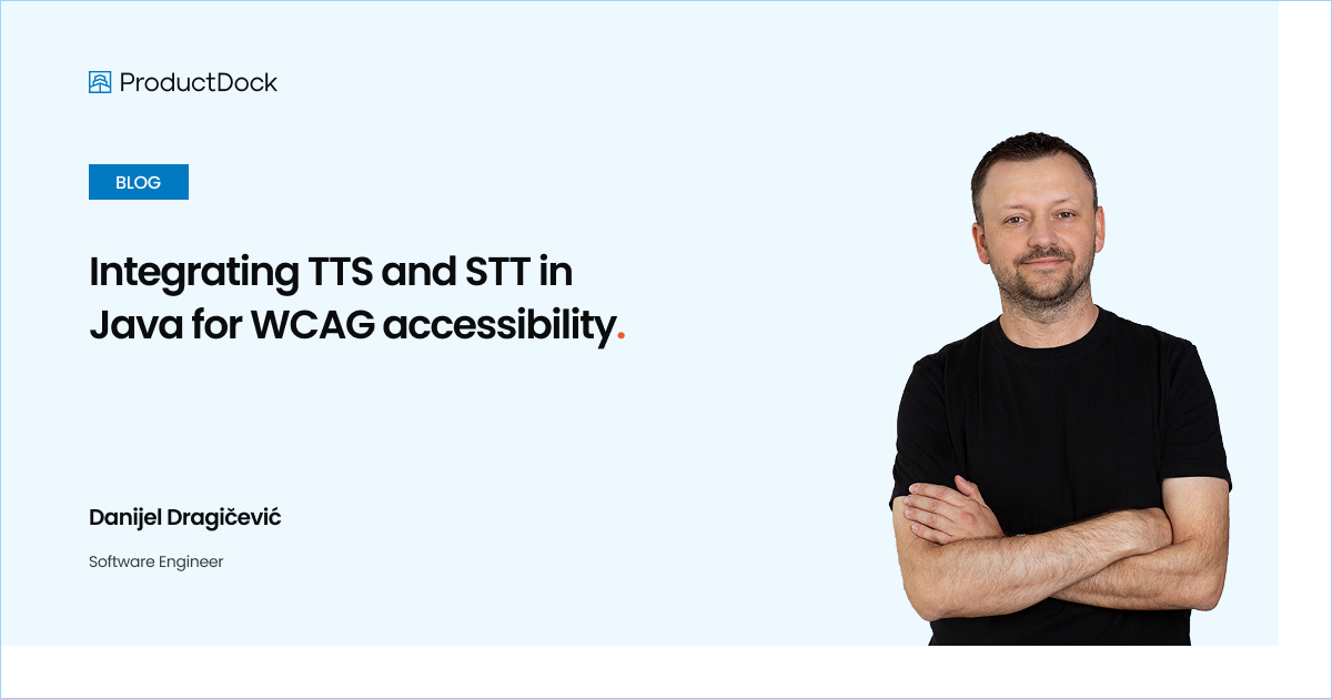 ProductDock | Integrating TTS and STT in Java for WCAG accessibility